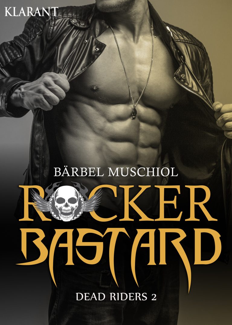 Rocker Bastard. Dead Riders 2 – Liebesromane mit Herz